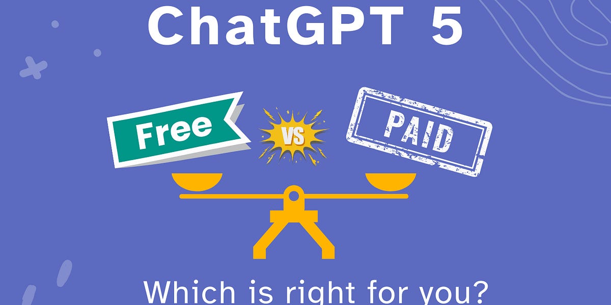 ChatGPT 5 free vs paid: Which plan is right for you?