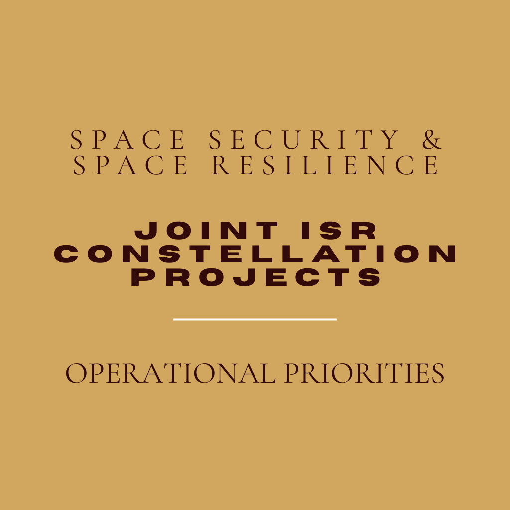 Joint ISR Constellation Projects (Operational Priorities)