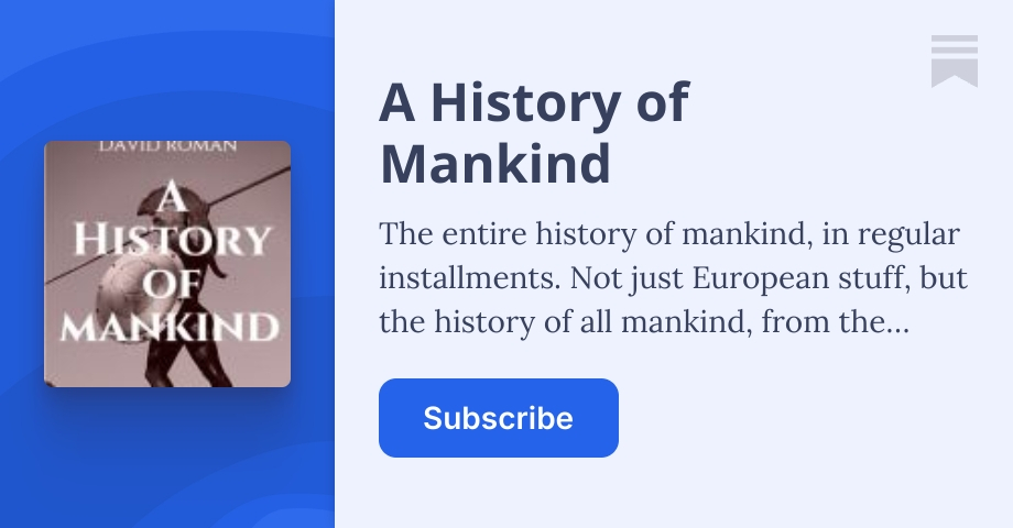 Q&A for History of Mankind (16) - by David Roman
