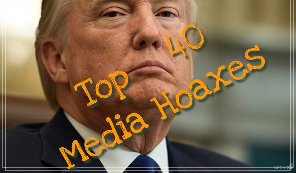 The Top 40 Media Hoaxes About Donald Trump - by Colin Dixon