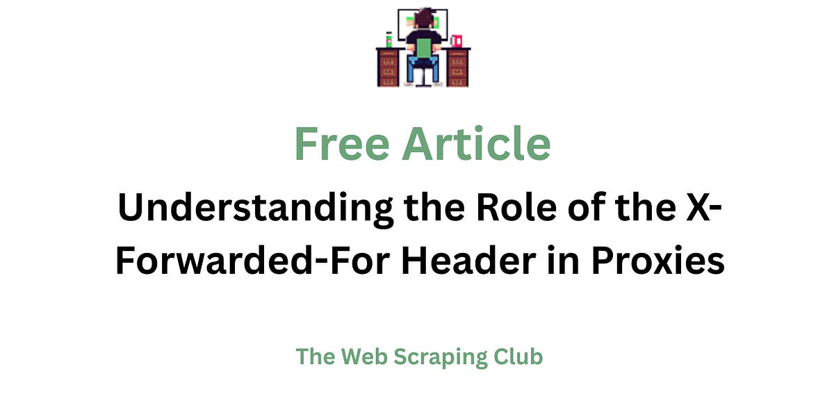 Understanding the Role of the X-Forwarded-For Header in Proxies