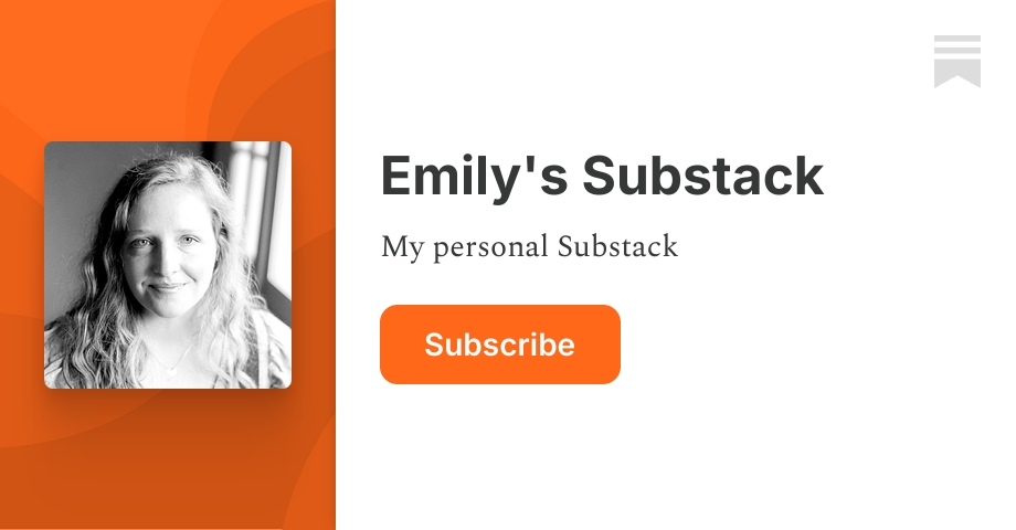 Emily's Substack | Emily (Emma) Richey | Substack