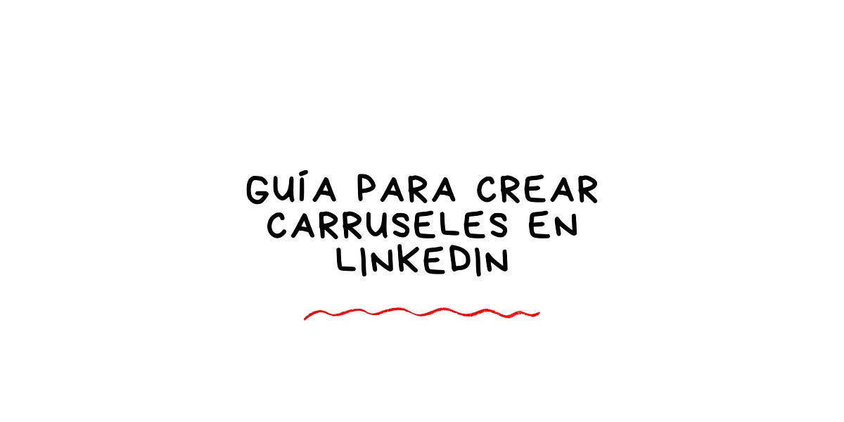 #5 Guía para crear carruseles en LinkedIn - by Candy Risco