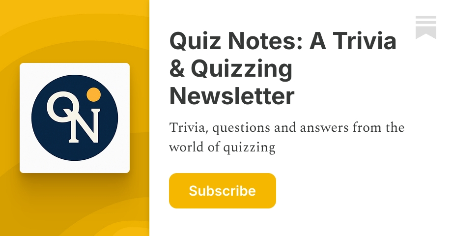 About - Quiz Notes: A Trivia & Quizzing Newsletter