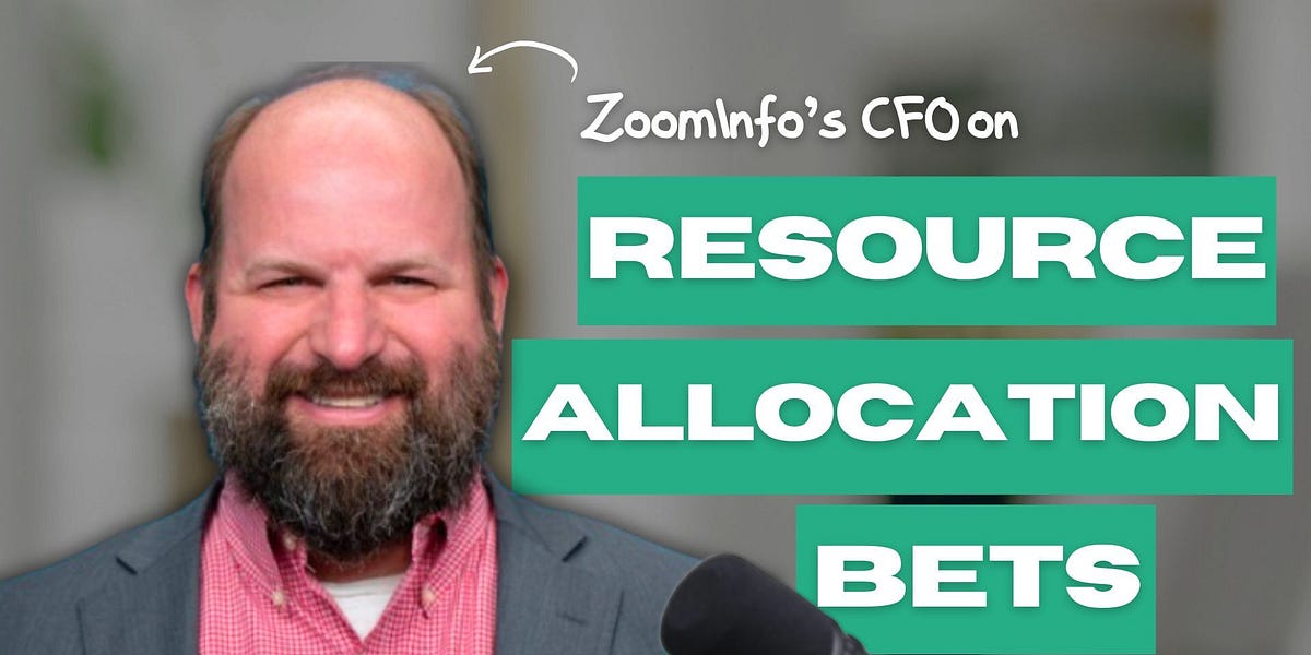 ZoomInfo’s CFO Cameron Hyzer on Resource Allocation Bets as a Public ...