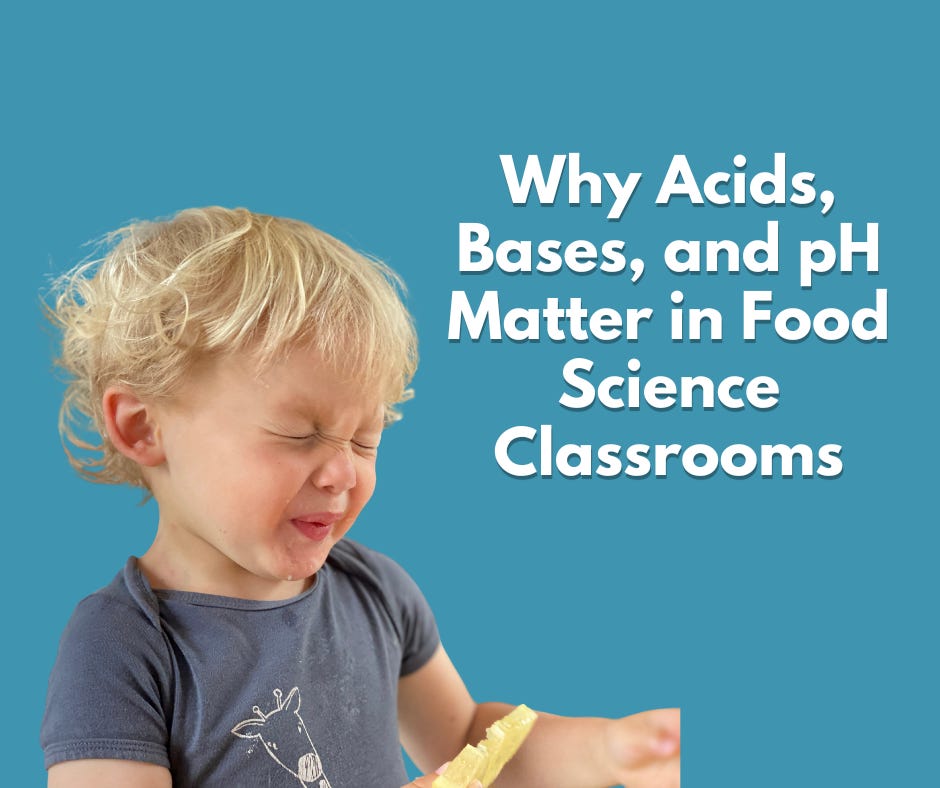 Why Acids, Bases, and pH Matter in Food Science Classrooms
