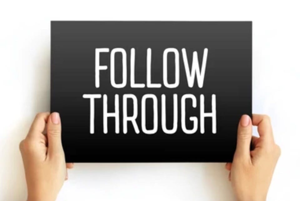 The Follow-Through-Part 1: The System That Turns Information Into Results