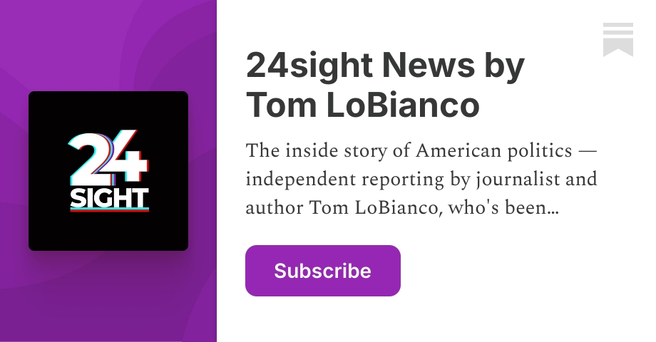 24sight News by Tom LoBianco | Substack