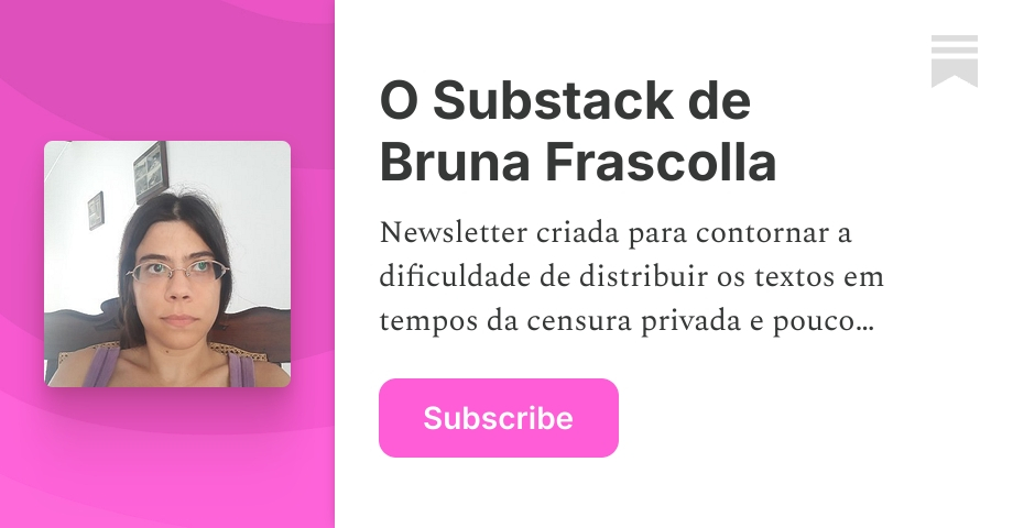 O Substack de Bruna Frascolla | Substack