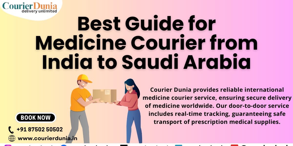 Complete Guide to Sending Medicines from India to Saudi Arabia