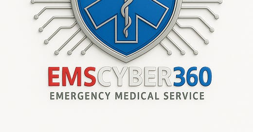 Real-World EMS Cyber Risks - by EMS Cyber 360, LLC