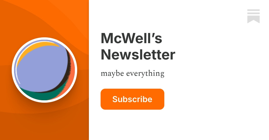 McWell’s Newsletter | Substack