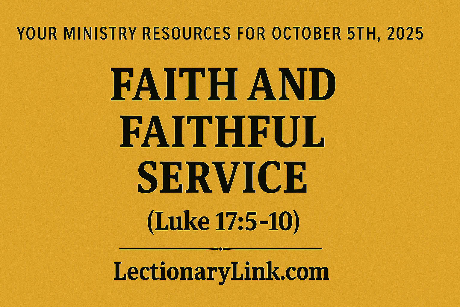 October 5th Sermon Ministry Resources Lectionary Link