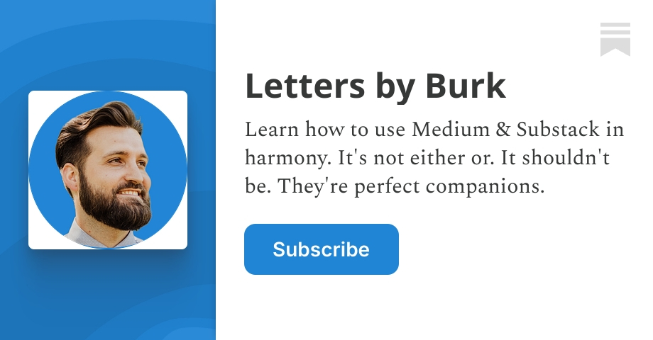 Letters by Burk | Substack
