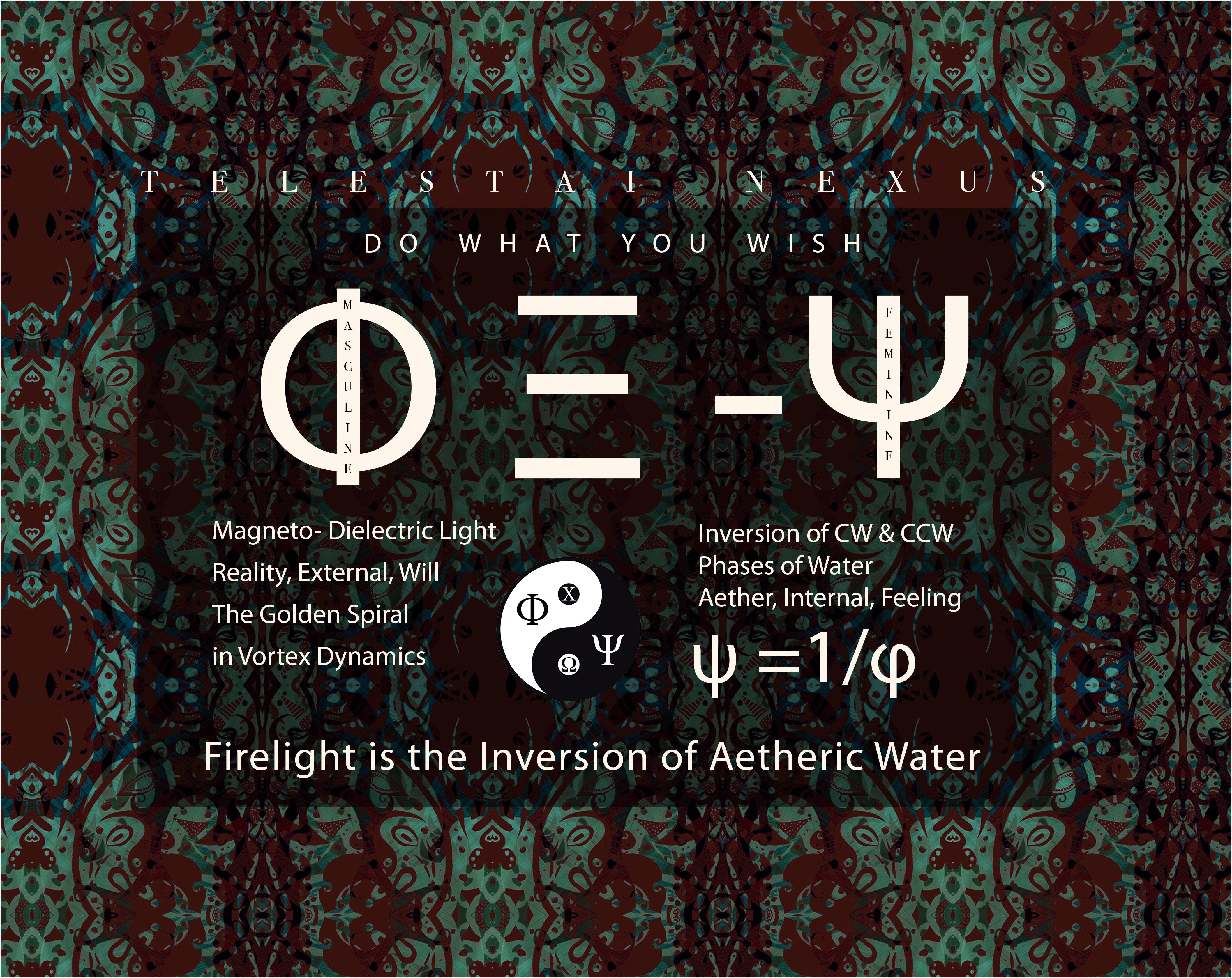 Syntropy & Water: The great Attractor of Purpose: DO WHAT YOU WISH!