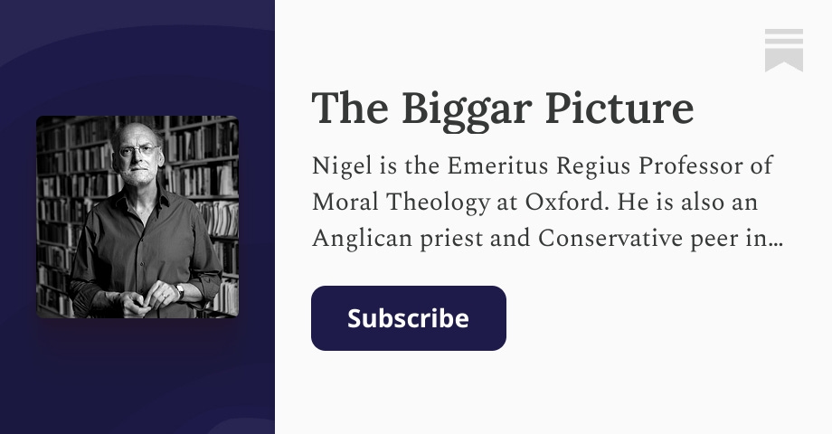 The Biggar Picture | Nigel Biggar | Substack