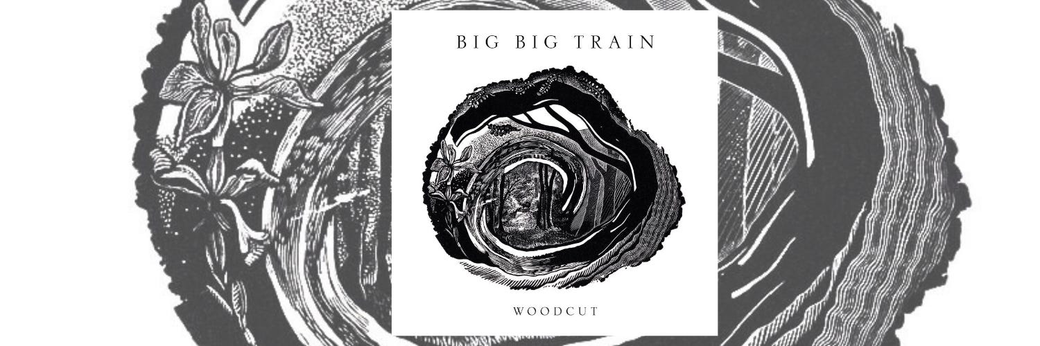 With 'Woodcut', Big Big Train’s future has arrived - by Ian Paul Sharp