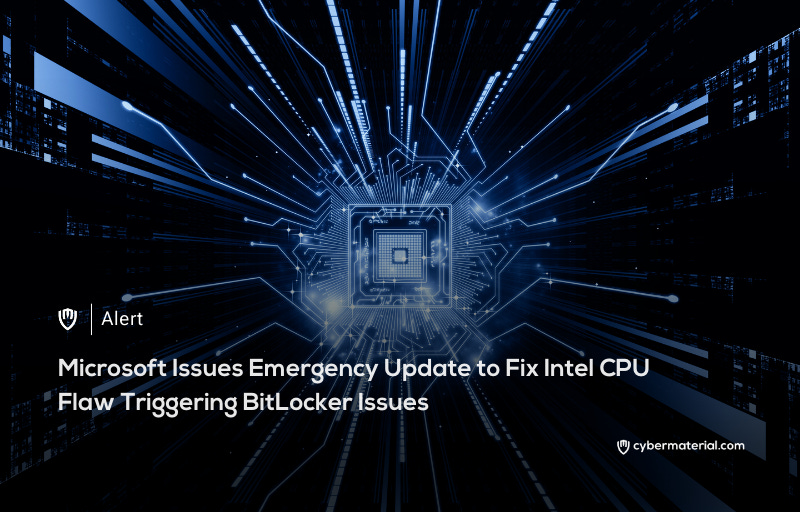 Windows 10 Intel BitLocker Bug Fixed - CyberMaterial