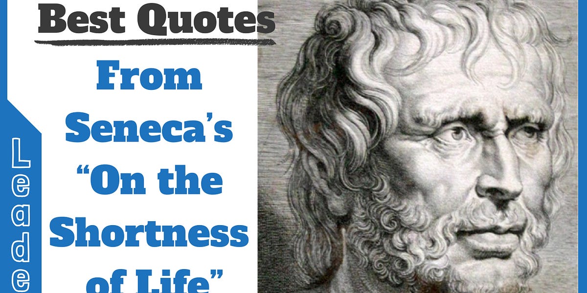 The Best Quotes from Seneca’s “On the Shortness of Life”