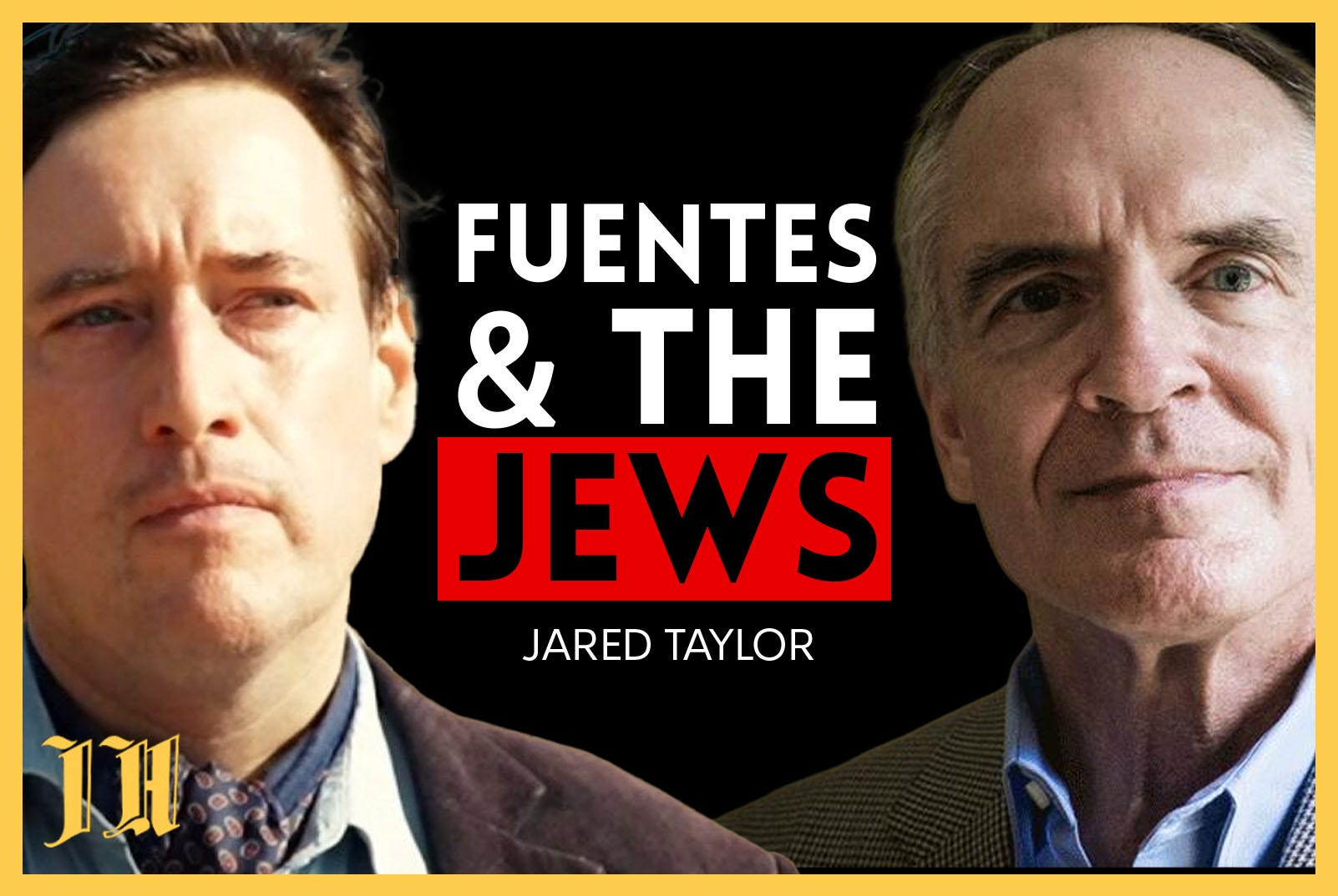 Jared Taylor on Nick Fuentes and the Jews