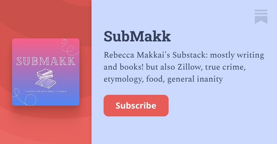 SubMakk | Rebecca Makkai | Substack