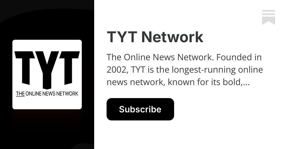 TYT Network | TYT Network I The Young Turks | Substack