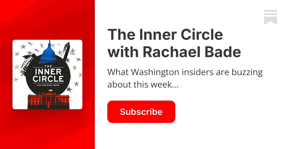 About - The Inner Circle, with Rachael Bade