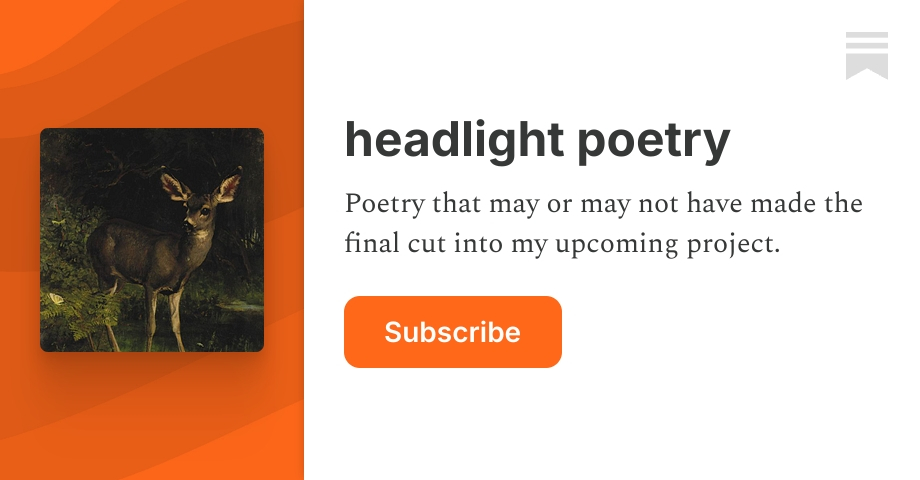 headlight poetry | Alfie Love | Substack