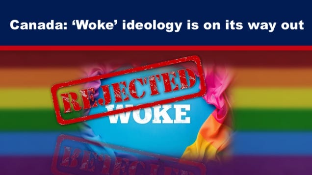 The Exposé: Canada: ‘Woke’ ideology is on its way out