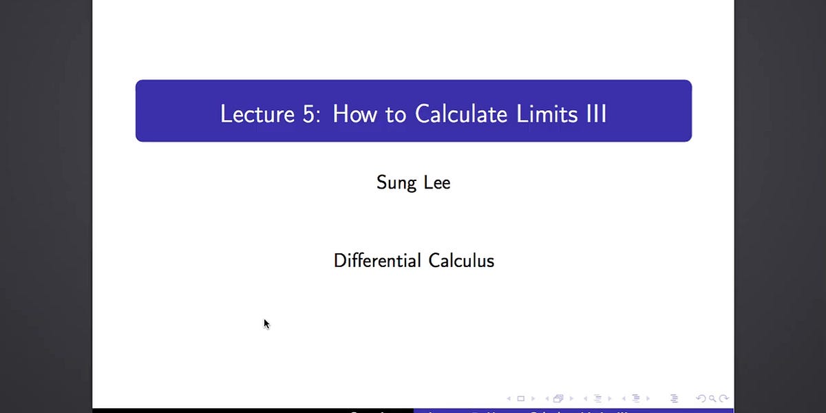 Calculus Lecture 5: How to Calculate Limits III