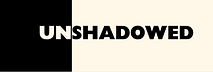 UNSHADOWED (IAF) | Substack