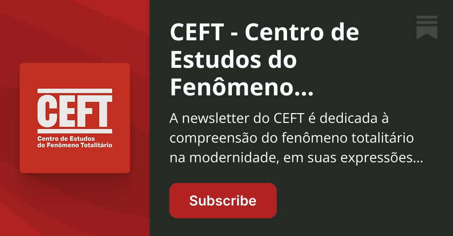 Sobre - CEFT - Centro de Estudos do Fenômeno Totalitário