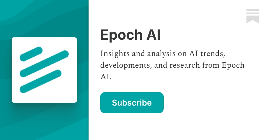 Epoch AI | Substack
