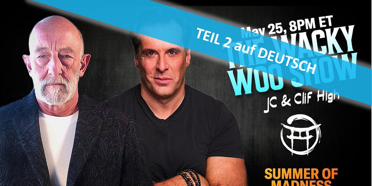 THE WACKY WOO SHOW mit Clif High - Teil 2