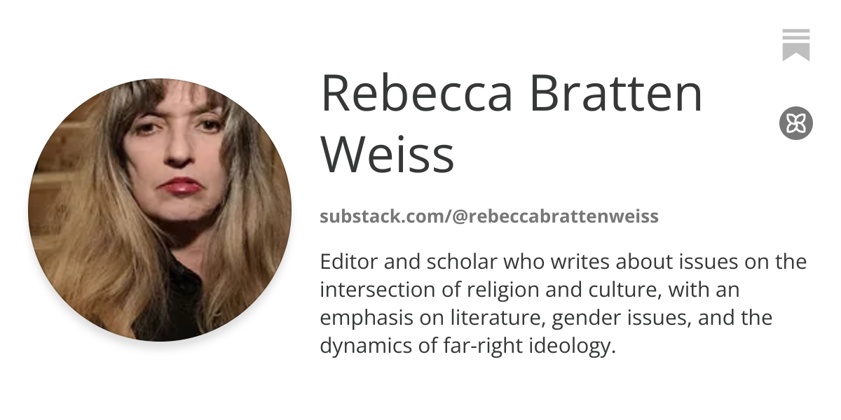 Rebecca Bratten Weiss | Substack