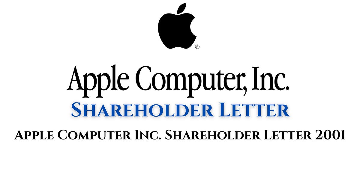Apple Computer Inc. 2001 Shareholder Letter - by Lam Nguyen