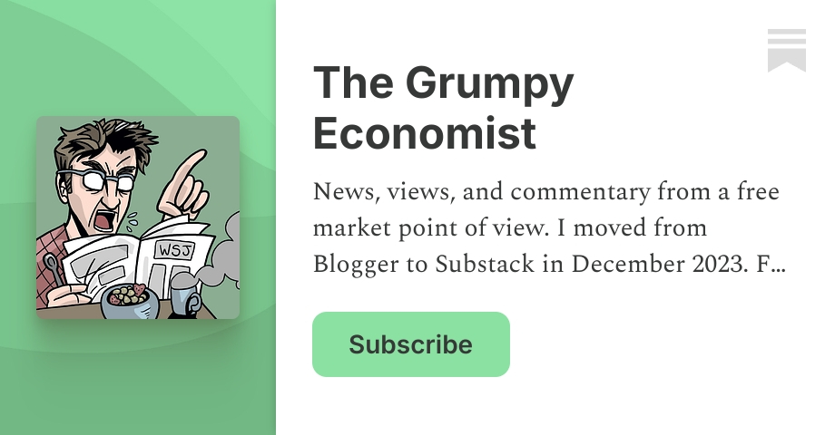 The Grumpy Economist | John H. Cochrane | Substack