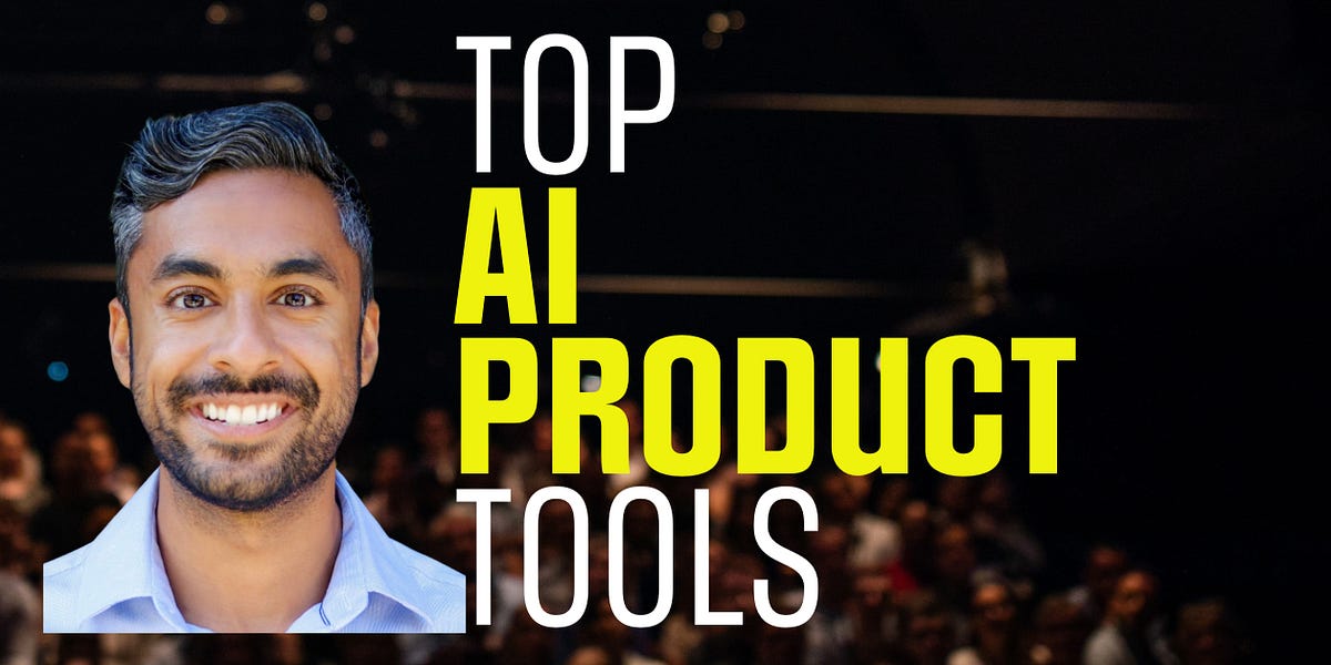 AI Resources and Tools for PMs (Updated Jun 2025)