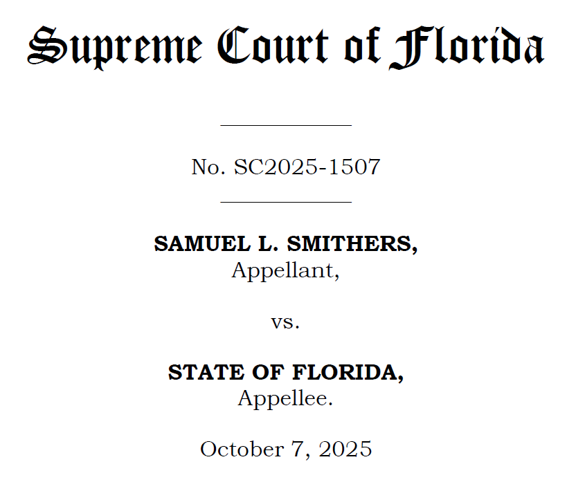 SMITHERS WARRANT: Florida Supreme Court affirms denial