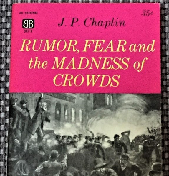 Notes from Upstream: Crowds and Mobs - by Max Cossack