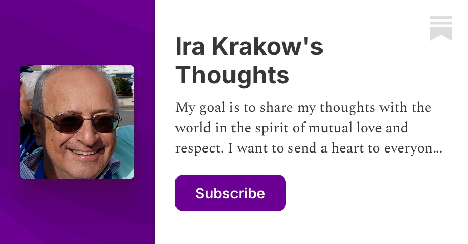 Ira Krakow’s Thoughts | Substack
