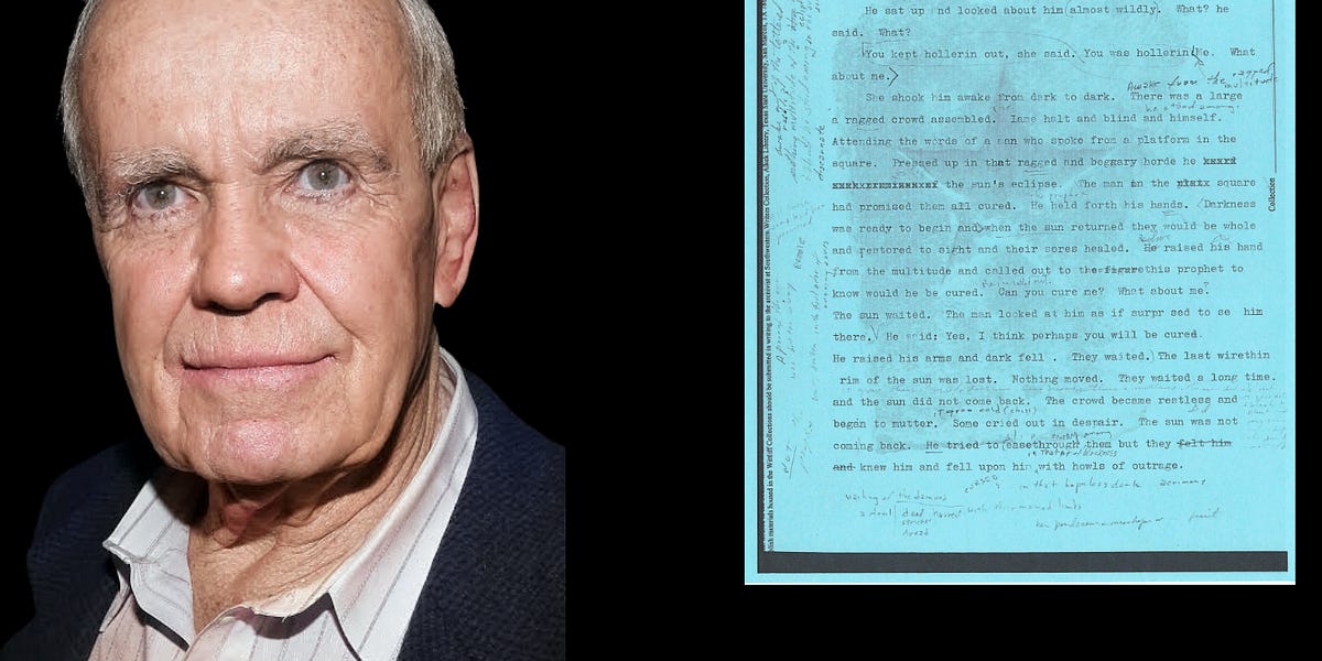 How Cormac McCarthy Wrote First Drafts - by Ian Cattanach