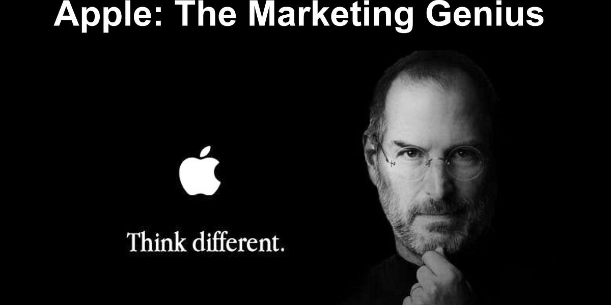 Apple: The Marketing Genius - by The Startup Guy