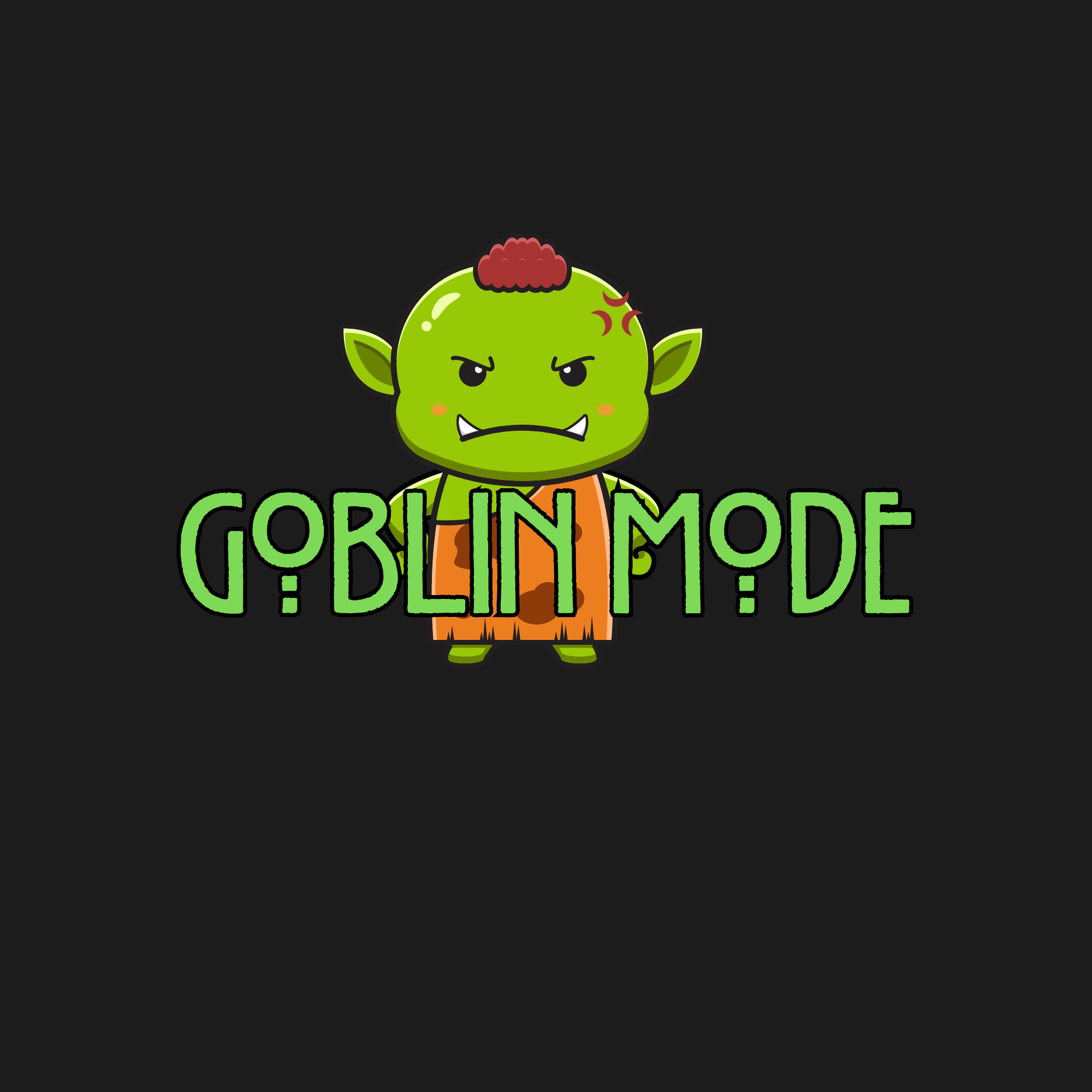 Goblin Mode - by Jared - Haints~Hollers~Heresy