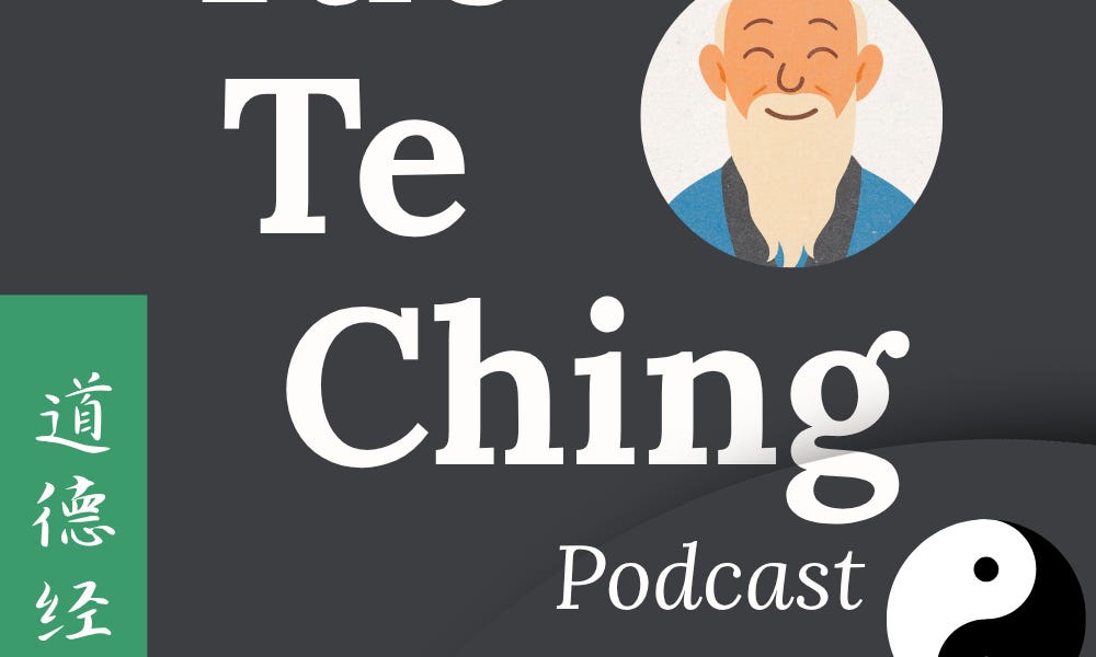 The Tao Te Ching Podcast - Chapter 1: The Mystery of the Tao