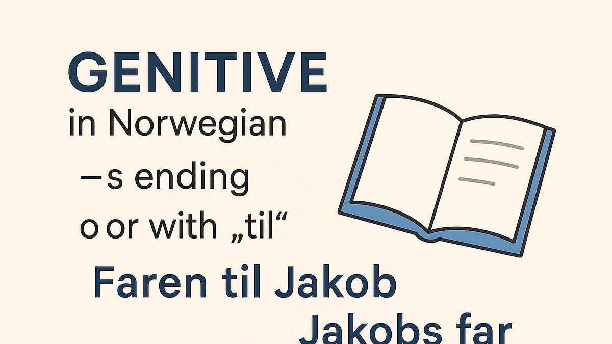 Norwegian Genitive: –s Ending or til?