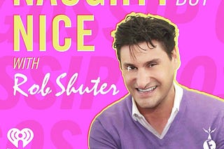 Archive - ROB SHUTER'S Naughty But Nice