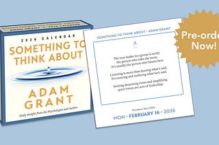 Granted | Adam Grant | Substack