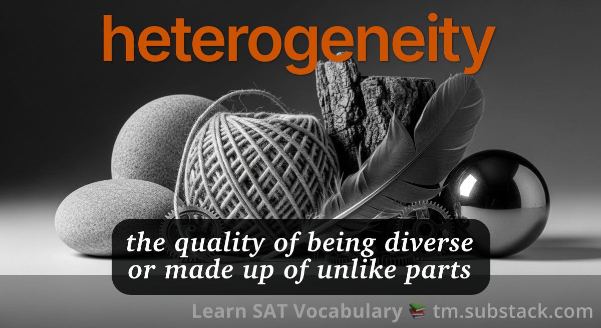 Heterogeneity — Meaning, Definition, & Examples | SAT Vocabulary
