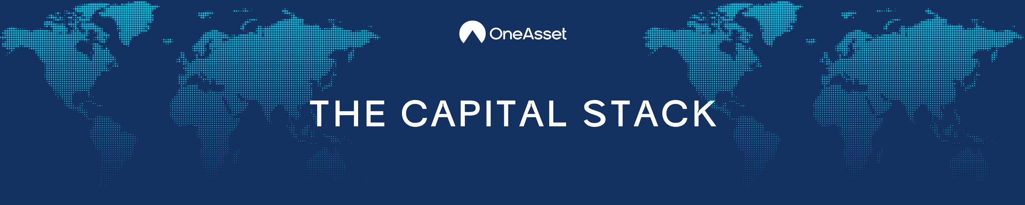 📰 The New Capital Stack #11 - by One Asset